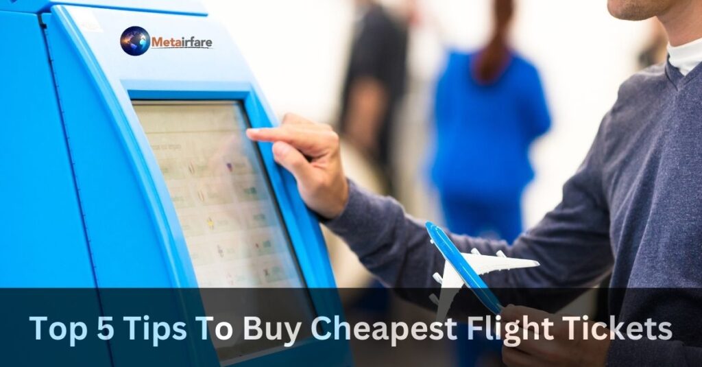 "Master the Art of Savings: Top 5 Tips for Buying the Cheapest Flight ...