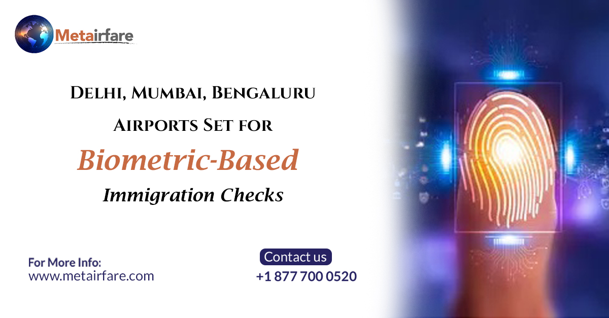 Biometric Immigration Checks Launch at Major Indian Airports